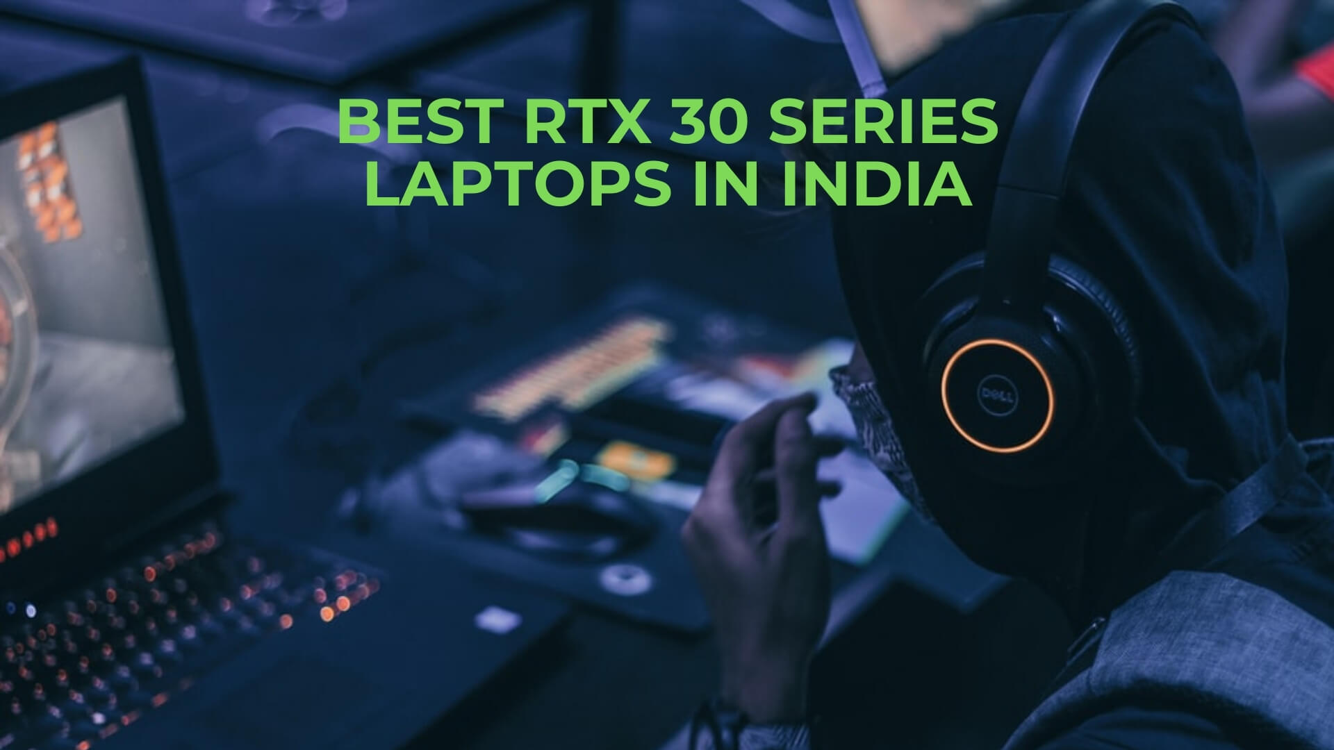 The best RTX 30 Series Laptops in the market right now (October 2021)